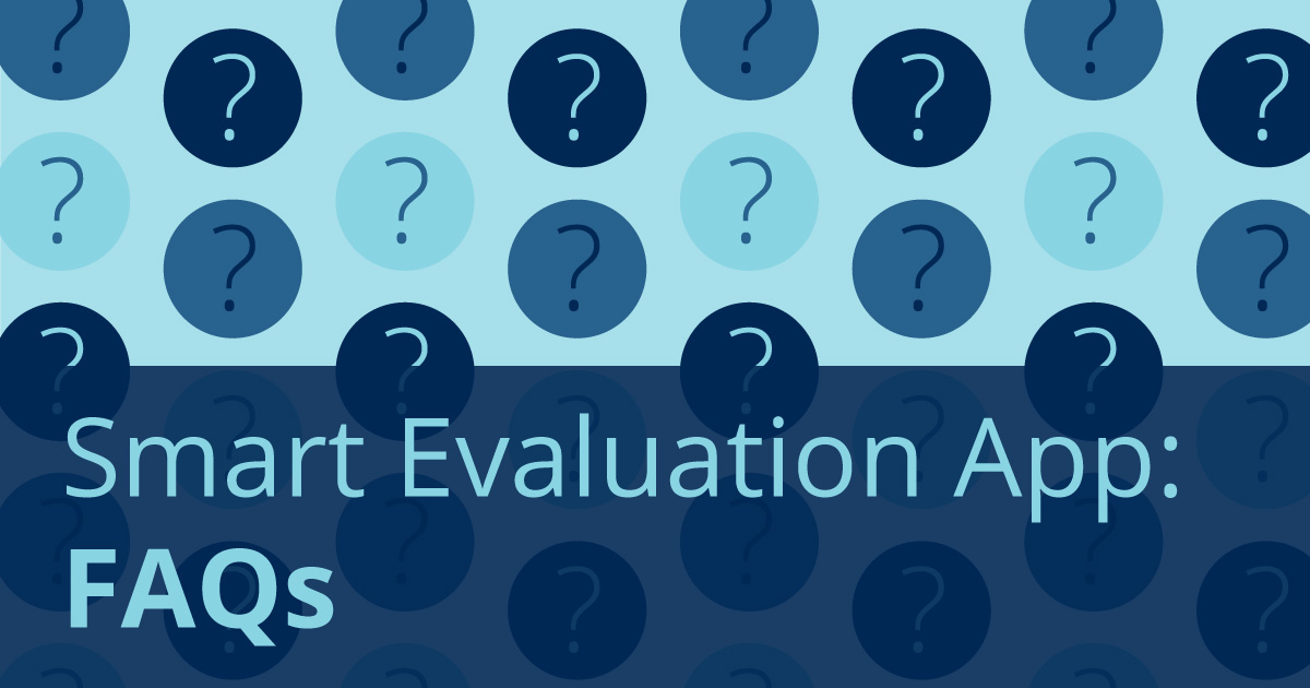 Smart Evaluation App Faqs